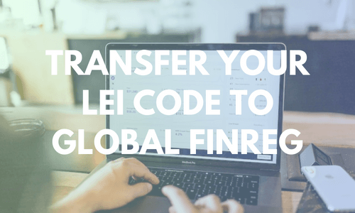 Transfer LEI code | Transfer your LEI code to Global FinReg